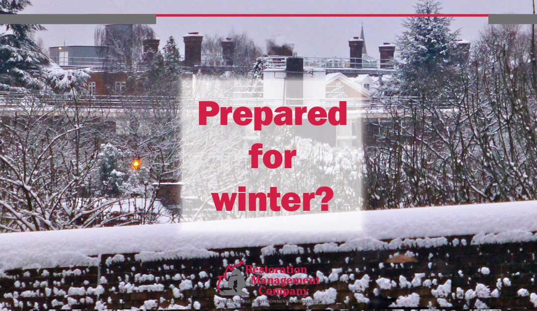 Is your property prepared for winter? | Restoration Management Company